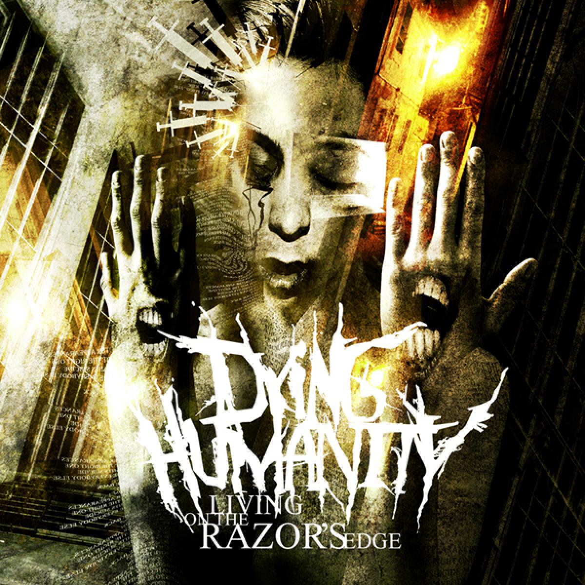Dying Humanity - Living On The Razor's Edge | Anmeldelse | Heavymetal.dk