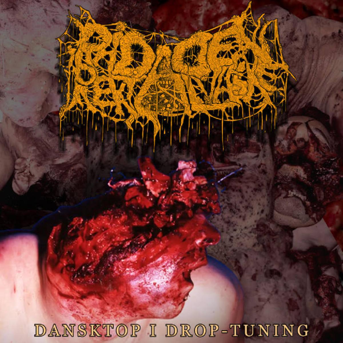 Rådden Rektalvæske - Dansktop i Drop - Tuning | Anmeldelse | Heavymetal.dk