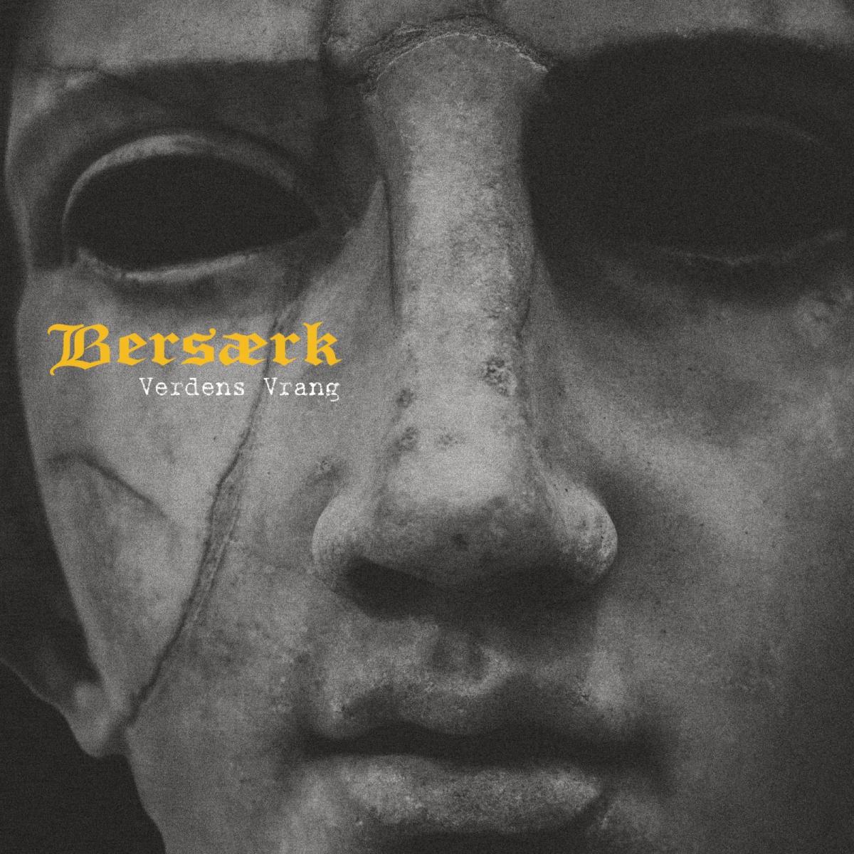 Bersærk - Verdens Vrang | Anmeldelse | Heavymetal.dk